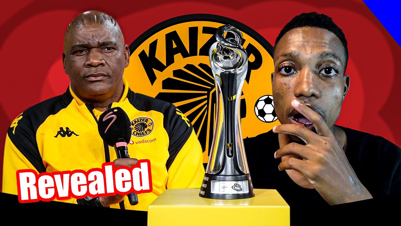 NTSEKI REVEALS HIS PLANS FOR CHIEFS AND MTN 8 CUP, KAIZER CHIEFS, DStv ...