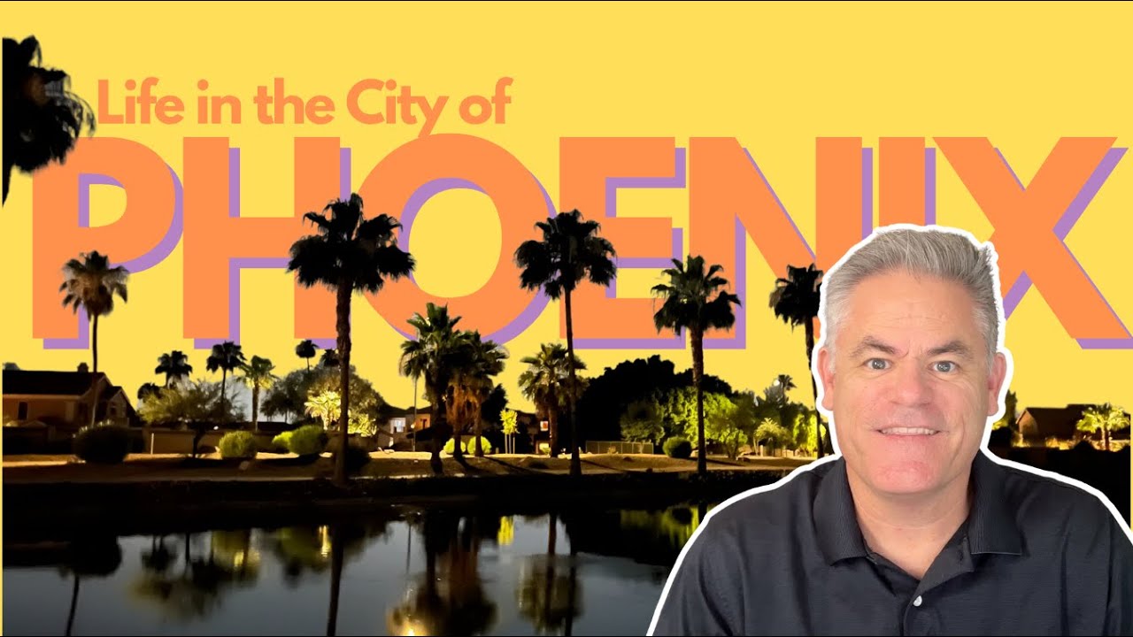 Everything you need to know about life in the City of Phoenix - YouTube