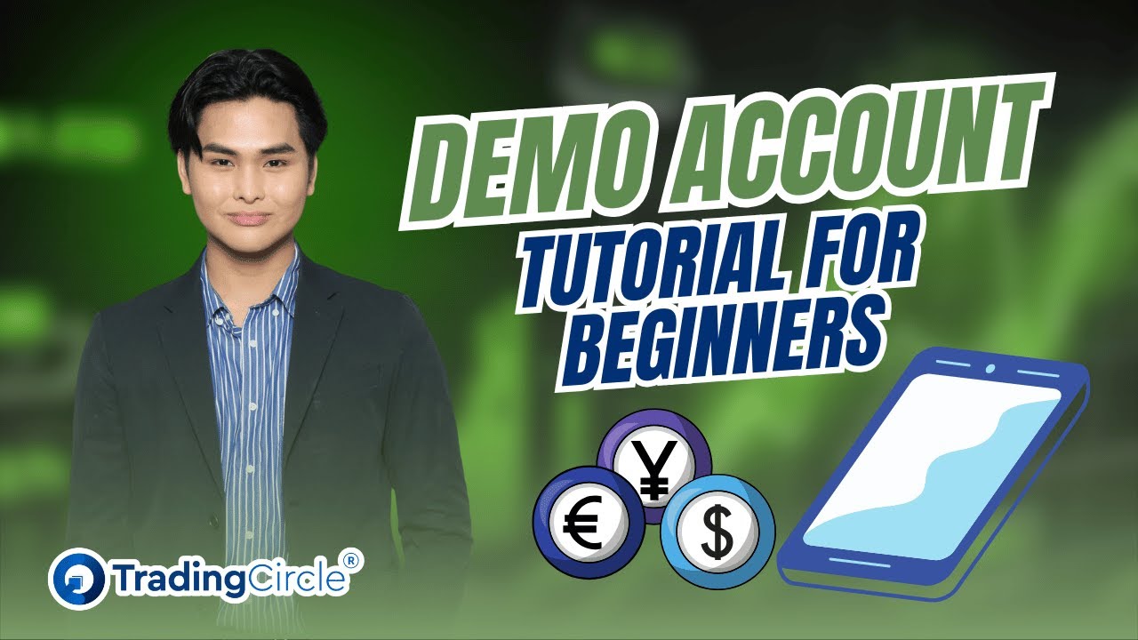 Demo Account Tutorial for Beginners | Trading Circle by Alex Balingit ...