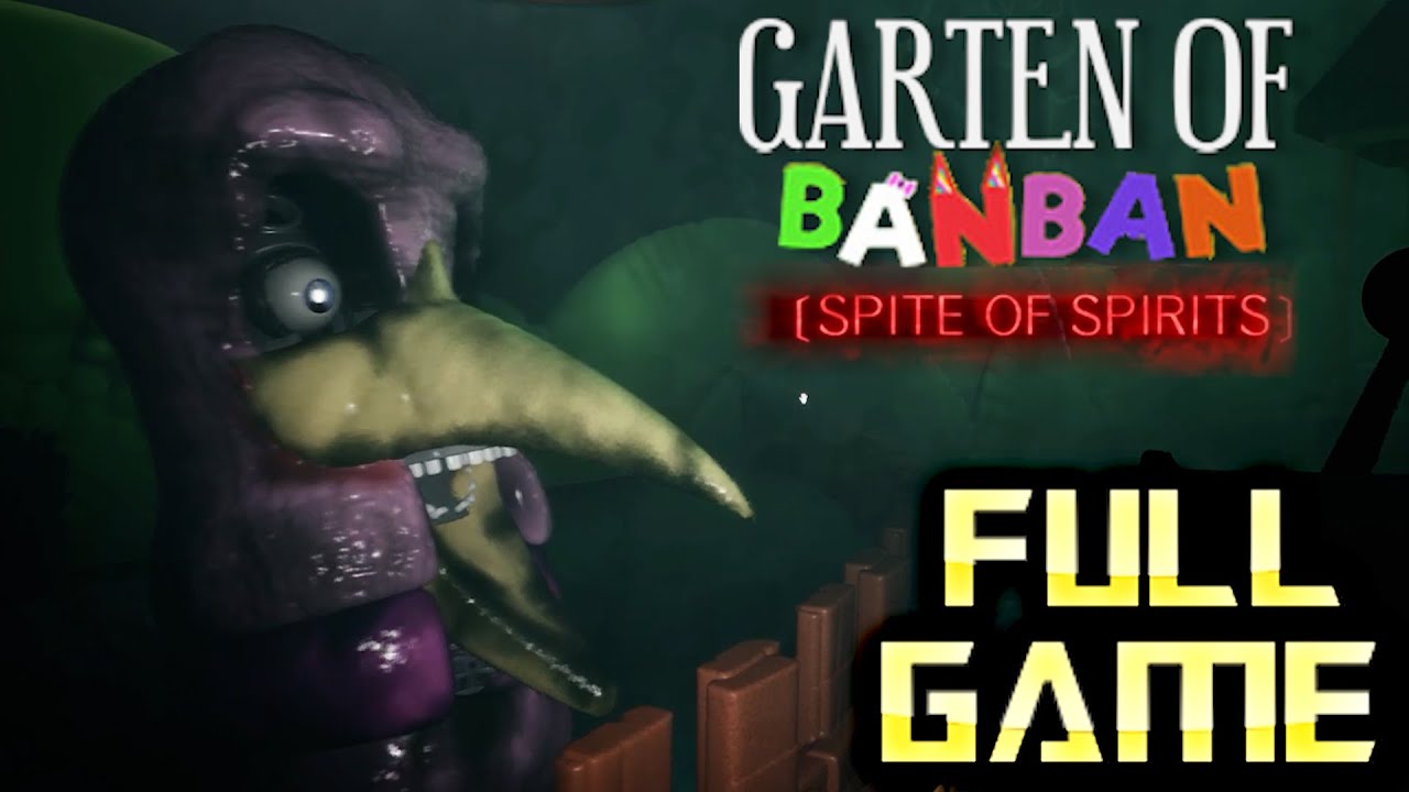 Garten of Banban Spite of Spirits | Full Game Walkthrough | No ...