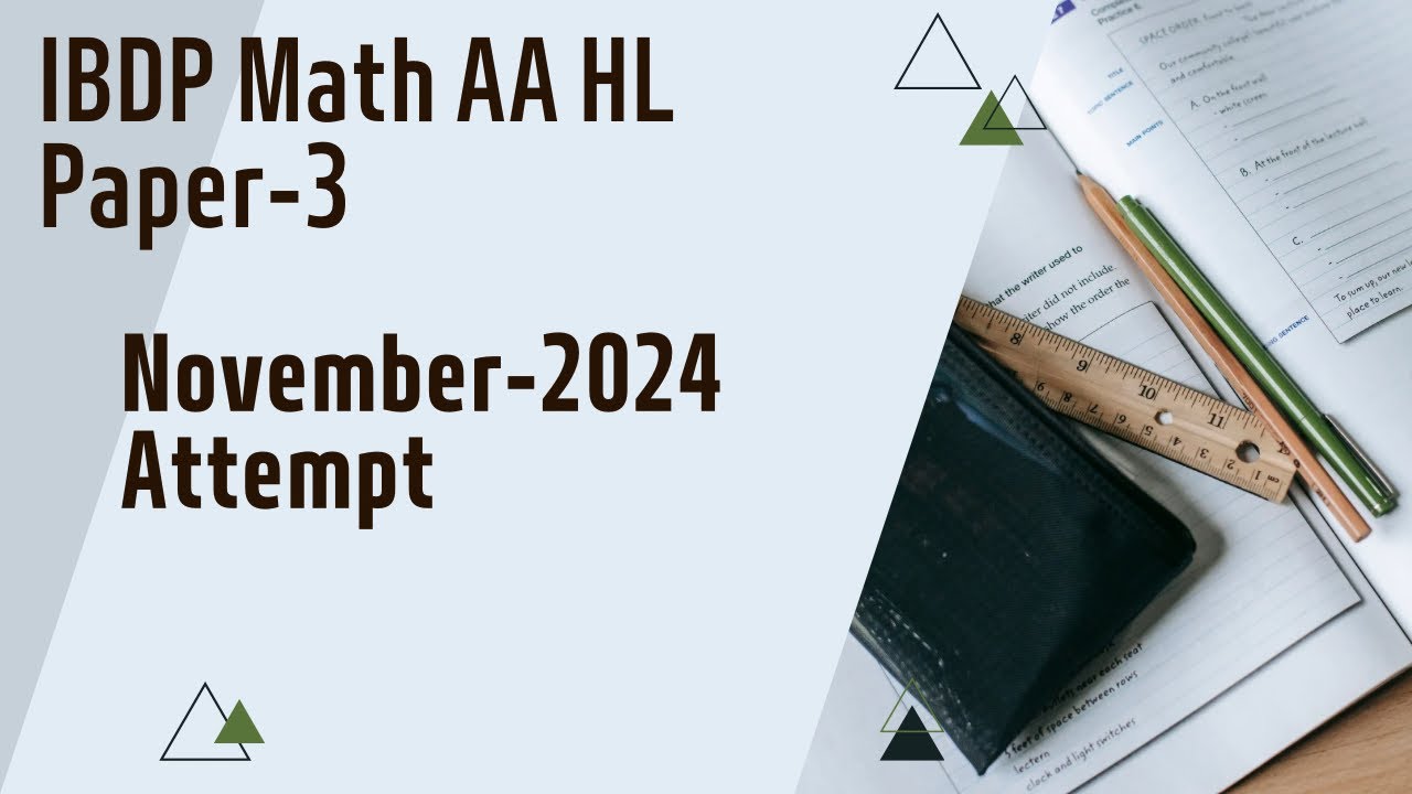 IB DP Math AA HL Paper-3 November 2024 Solutions - YouTube