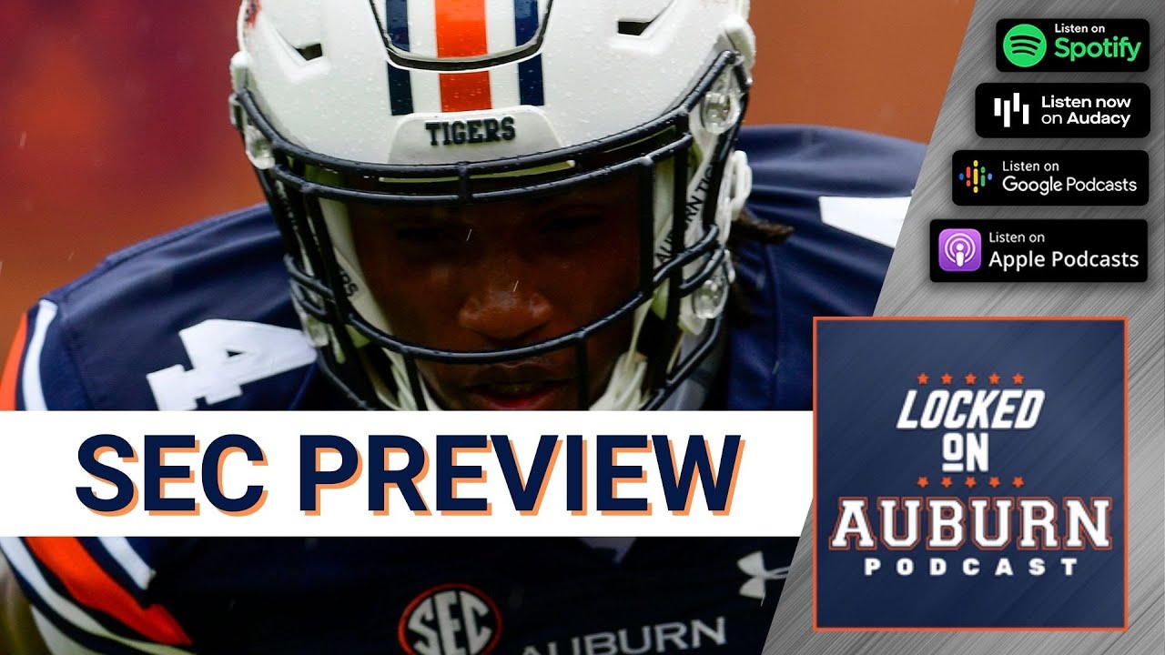 The Auburn segment from the Locked On SEC Preview | Locked On Auburn ...