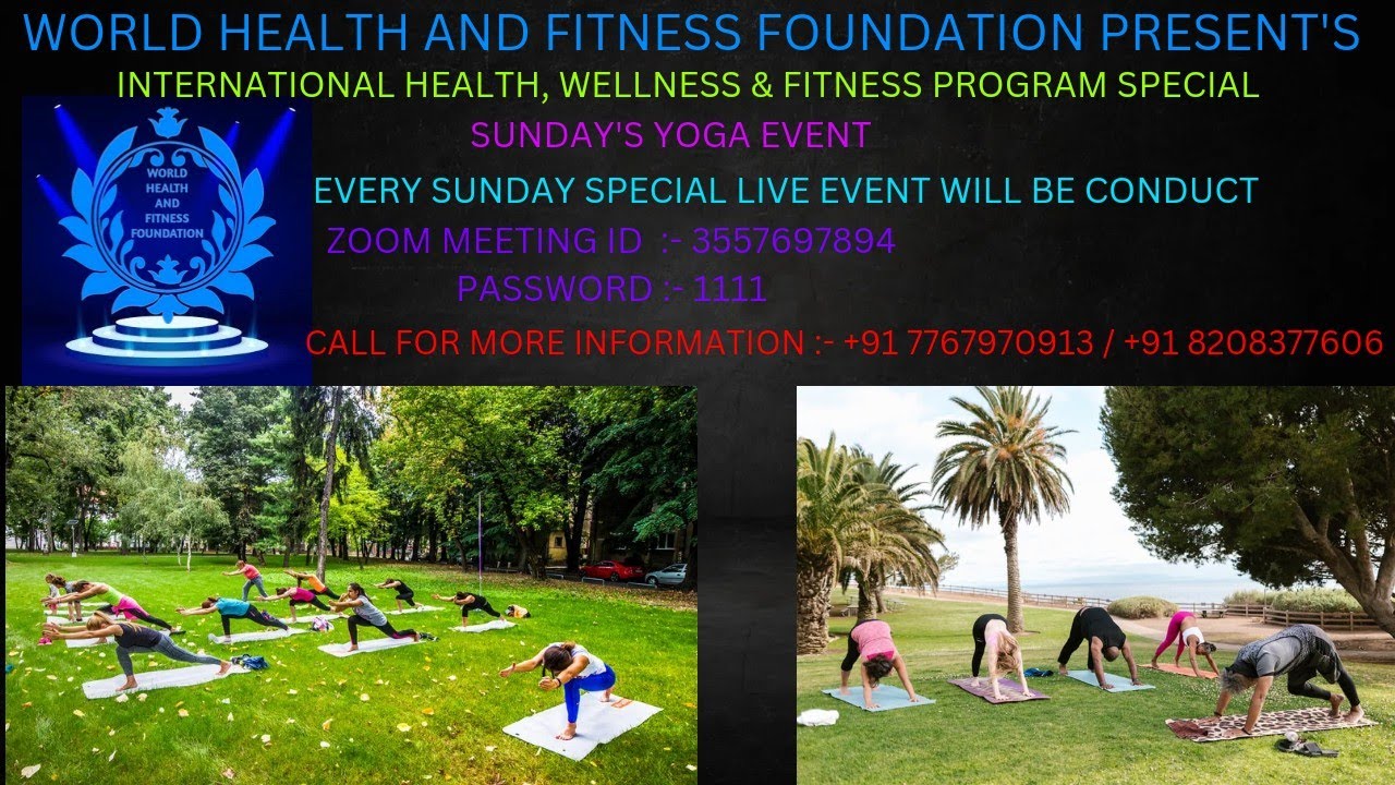 INTERNATIONAL HEALTH, WELLNESS & FITNESS PROGRAM SPECIAL SUNDAY'S YOGA ...