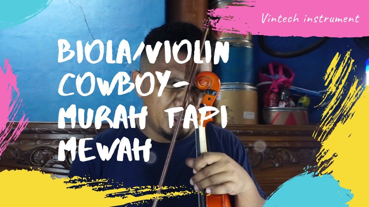 riview biola/violin cowboy | made in Indonesia - YouTube