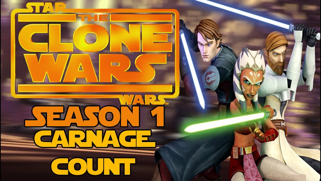 Star Wars Clone Wars Season 1 Carnage Count - YouTube