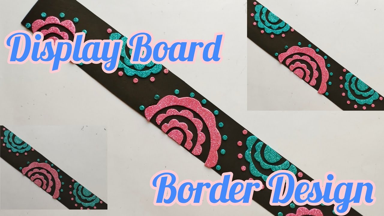 Display Board Border Design Border Design Glitter Foam Sheet Ep 26 display-board-border-design-border-design-glitter-foam-sheet-ep-26