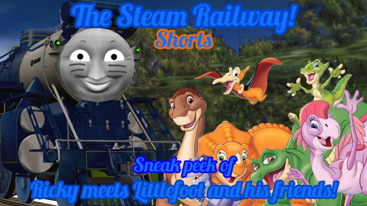 Sneak peek for The Steam Railway Shorts! (Ricky meets Littlefoot and ...