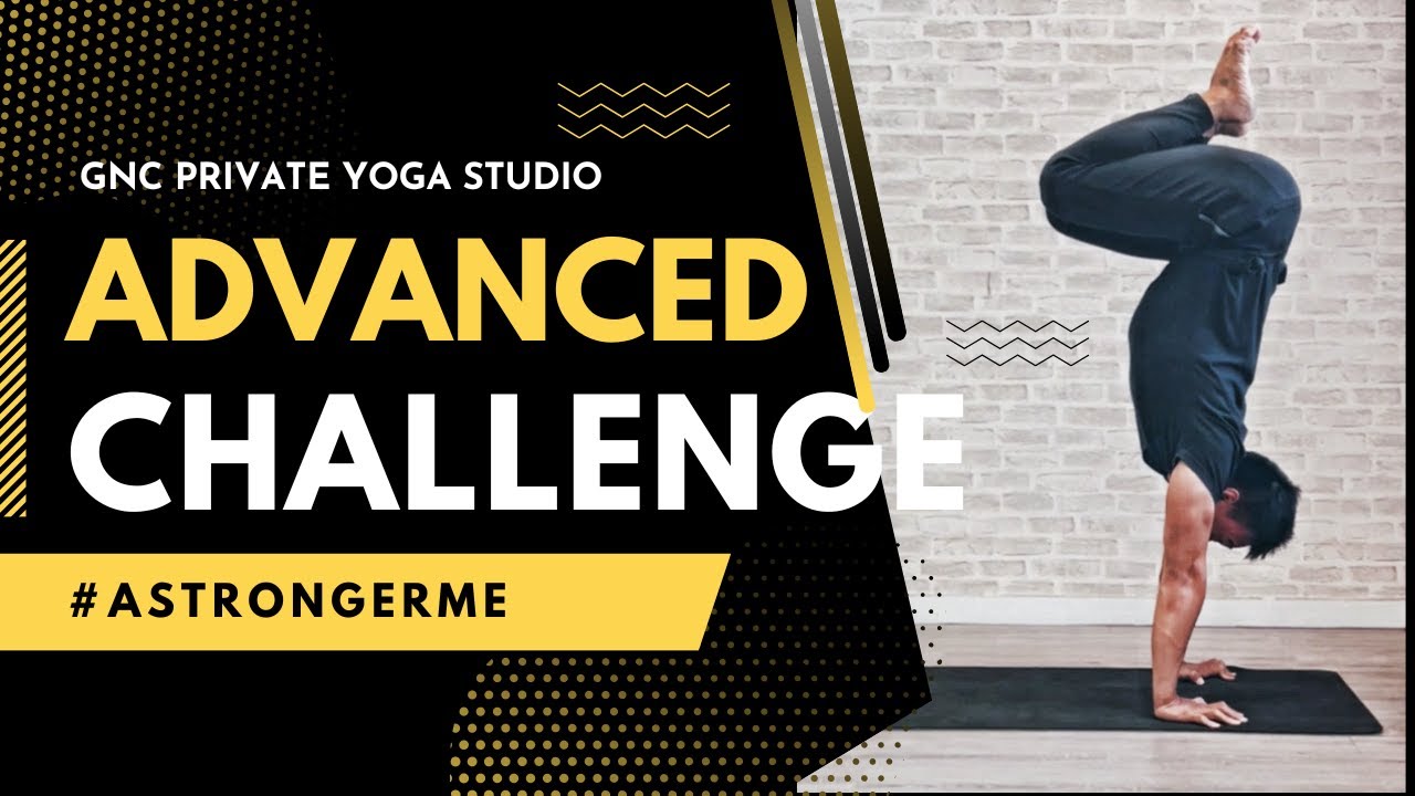 ADVANCED YOGA - 60 DAY CHALLENGE - YouTube