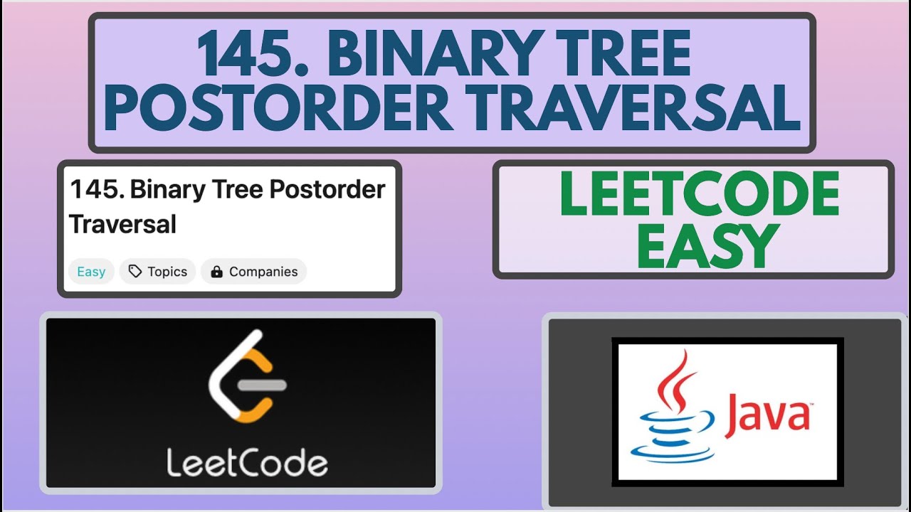 Leetcode 145 Binary Tree Postorder Traversal Easy Java Solution 2749