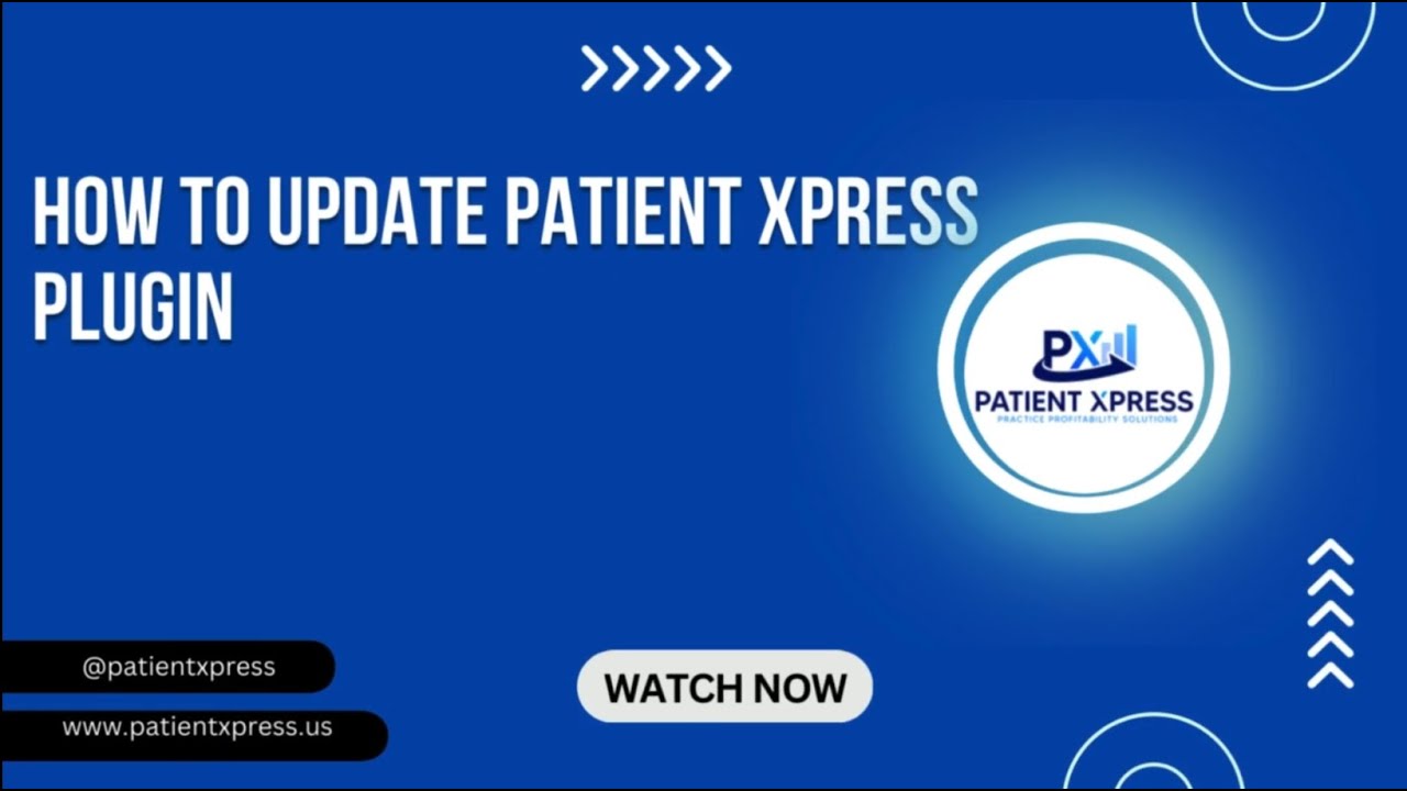 How to Update PX Plugin (Quick Patch) with PatientXpress - YouTube