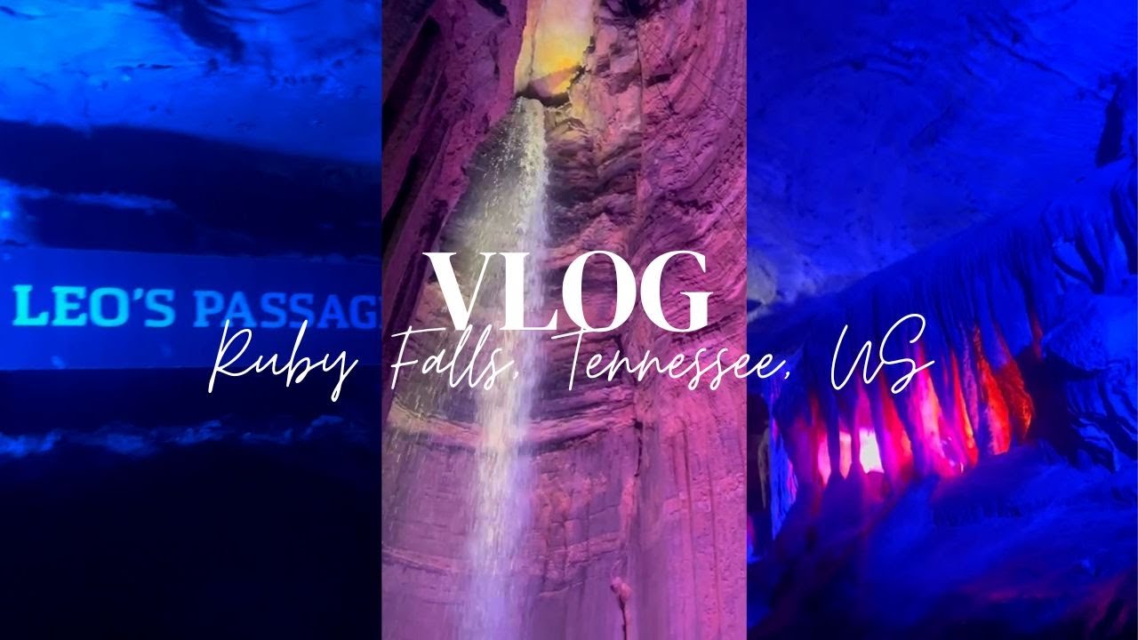 Ruby Falls Underground Vlog - YouTube