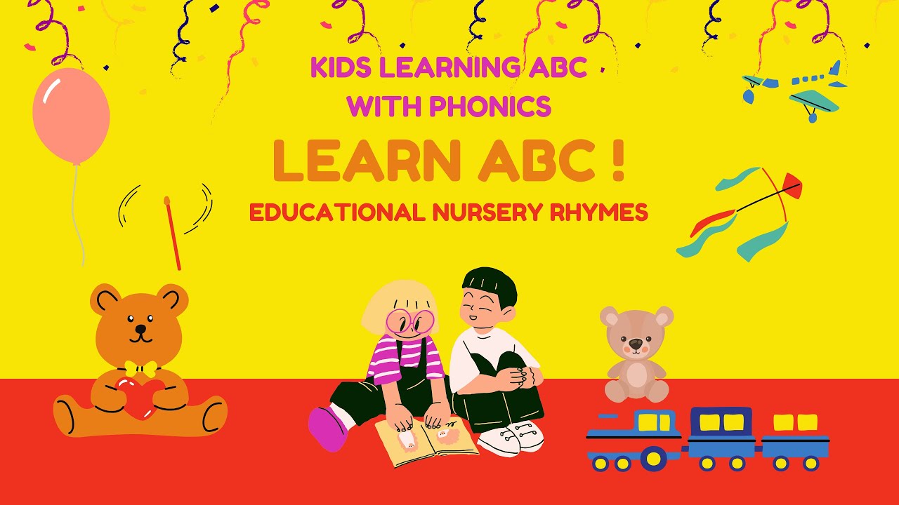 Learning ABC with Phonics| Kids Learning ABC with Fun | Nurser ABC ...
