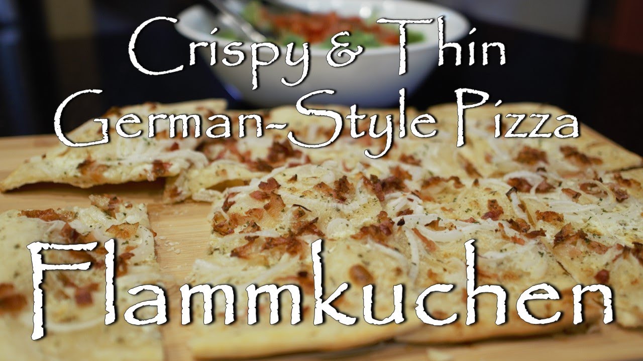 Flammkuchen - German Pizza! With a quick homemade crispy crust - YouTube