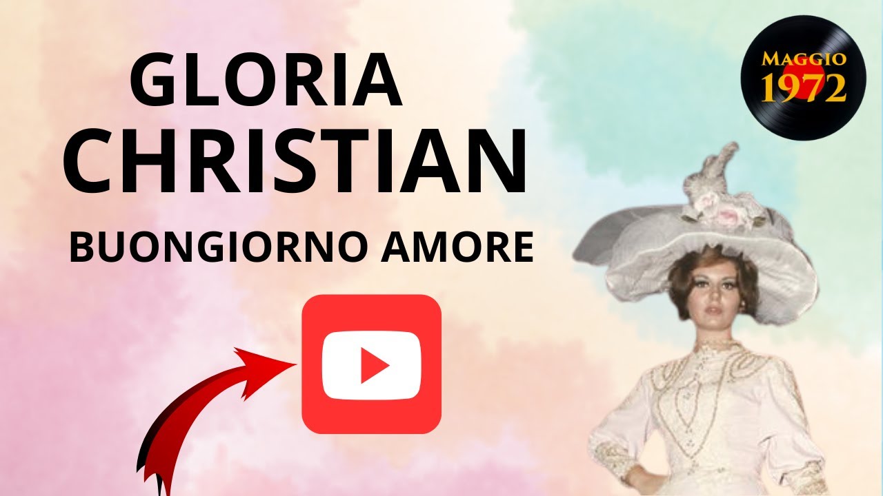 Gloria Christian canta Buongiorno amore (1962) - YouTube