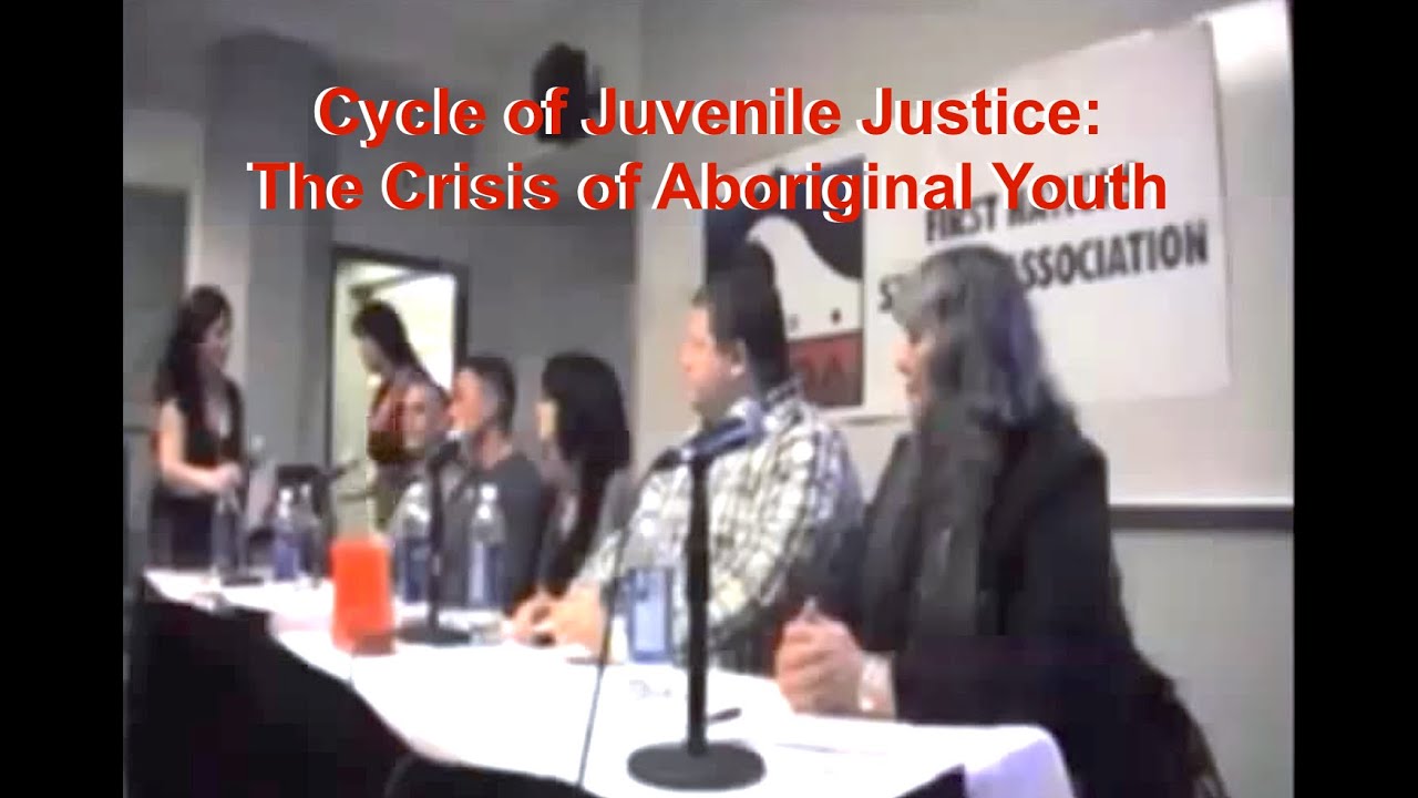 Cycle of Juvenile Justice: The Crisis of Aboriginal Youth - YouTube