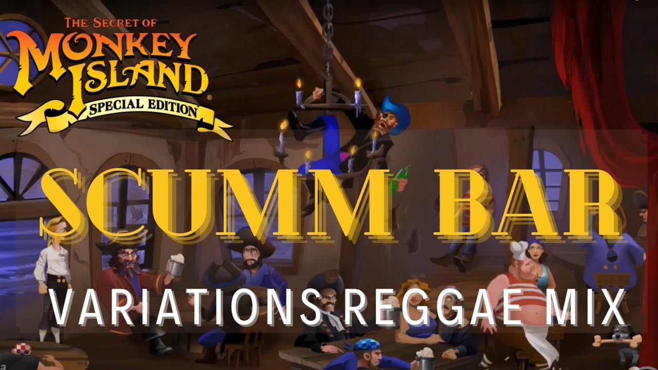 Scumm Bar Variations Reggae Mix - Secret of Monkey Island - YouTube