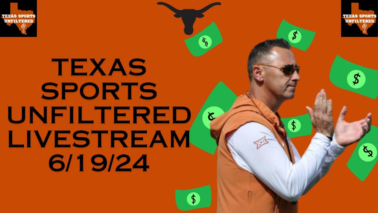 Texas Sports Unfiltered | LIVE | 6/19/24 | Texas Football | NFL ...