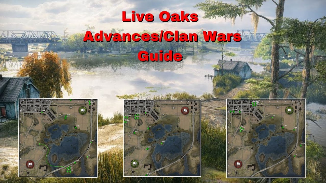 World of Tanks | Map Guide | Live Oaks | Advances and Clan Wars - YouTube