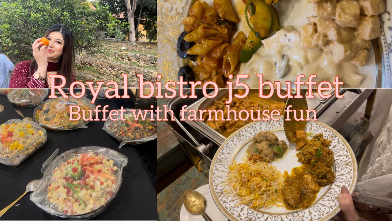 Royal bistro j5 resort buffet |new buffet experience in lahore | economical buffet with 50 ...