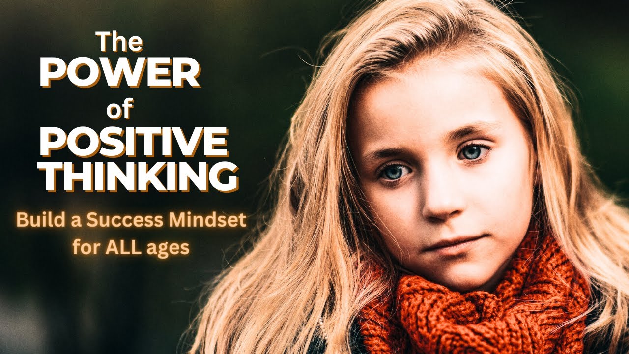 8 Tips to Build a Success Mindset | The Power of Positive Thinking for ...
