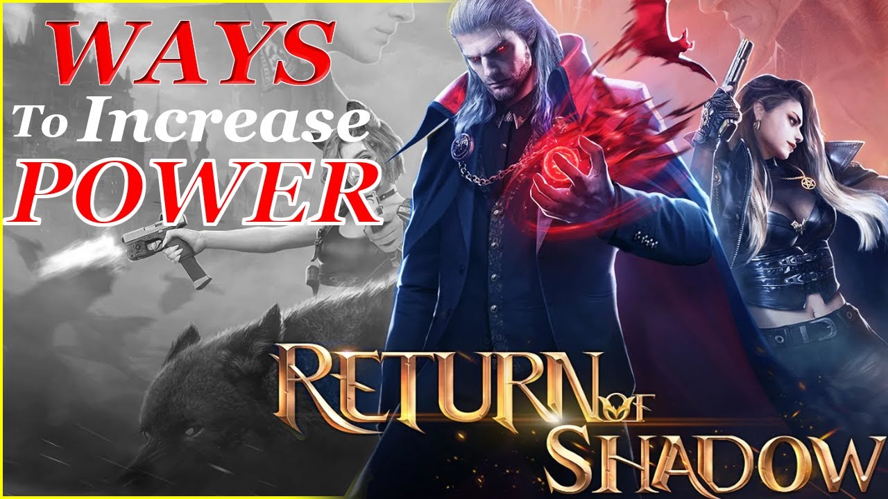 How to Increase 🥰Power - Return of Shadow || Return of shadow early ...