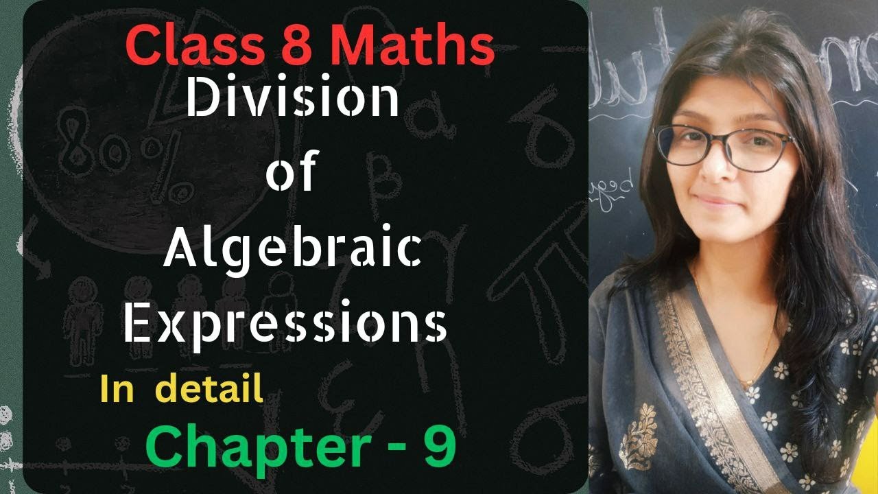 Division of algebraic expressions concept explained with examples Class ...