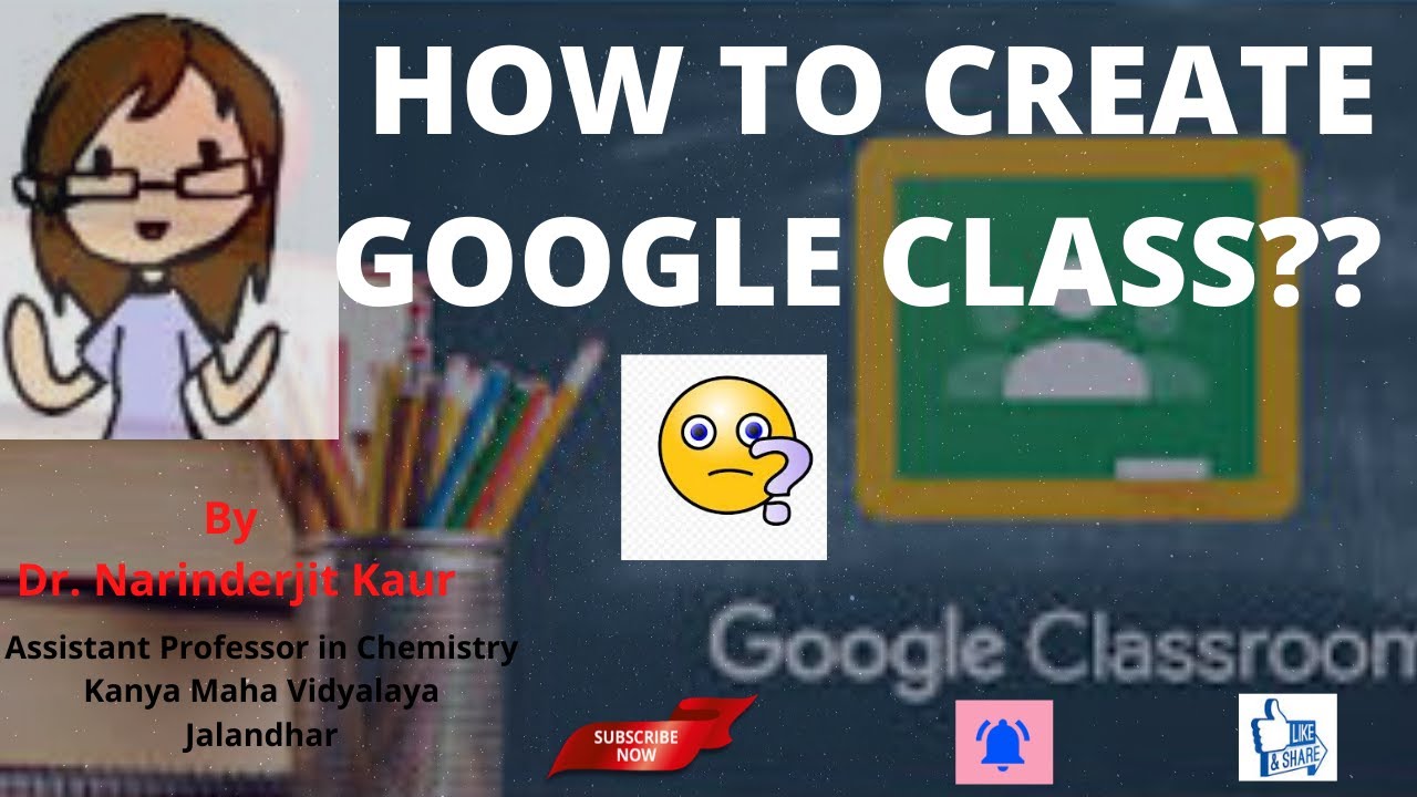 How to Create Google Class?? - YouTube
