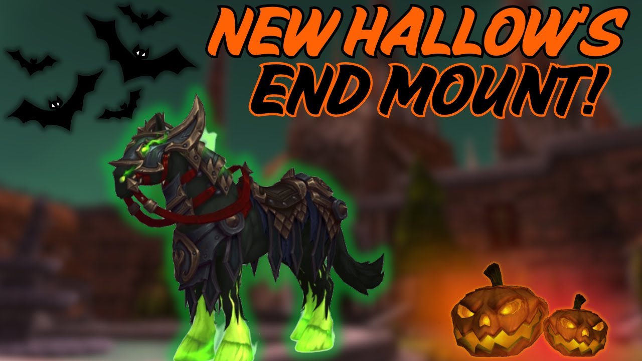 Get the New WoW Hallow's End Mount FAST! (First Attempt Drop & How ...