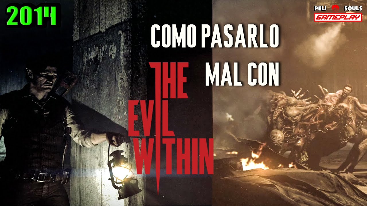 Como pasarlo mal con THE EVIL WITHIN 🩸 - YouTube