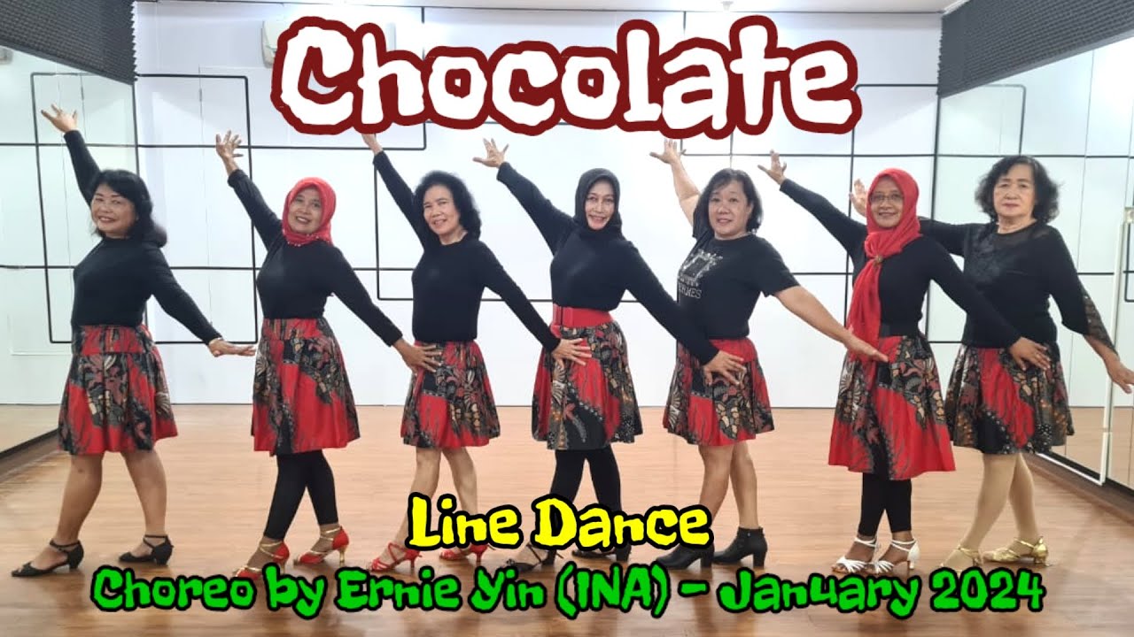 Chocolate Line Dance - Choreo Ernie Yin - by Melody Line Dance Gombong ...