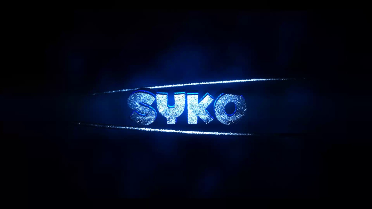 Intro For Syko Better One - YouTube