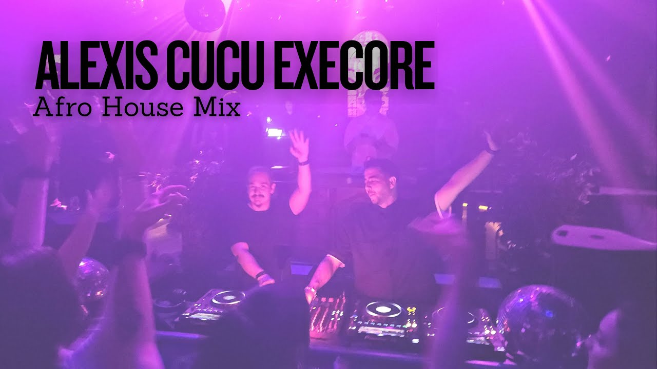 Alexis Cucu & Execore - Afro House Mix | Set From Klein Harbiye #5 ...