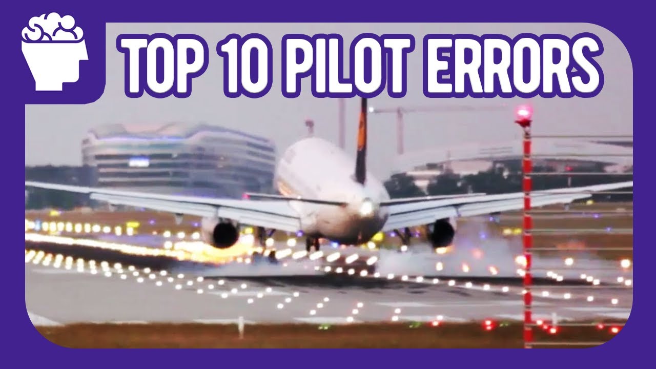 TOP 10 DEADLY ERRORS PILOTS Can Make I BrainJewels - YouTube