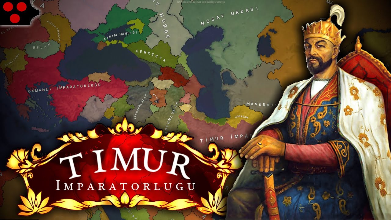#1 - TİMUR İMPARATORLUĞU | Age of History 2 - YouTube