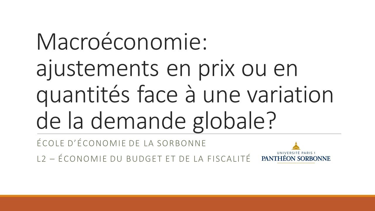 Ajustements en prix ou en quantités face à une variation de la demande ...