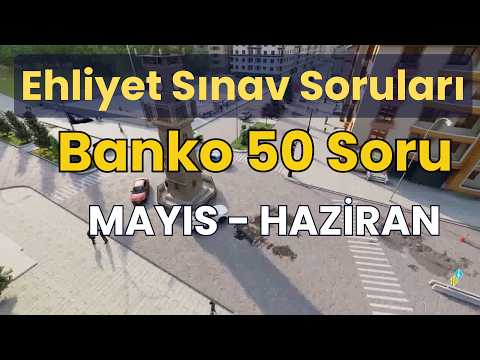 Ehliyet Sınav Soruları 2026 Mayıs - Haziran Çıkmış Sorular
