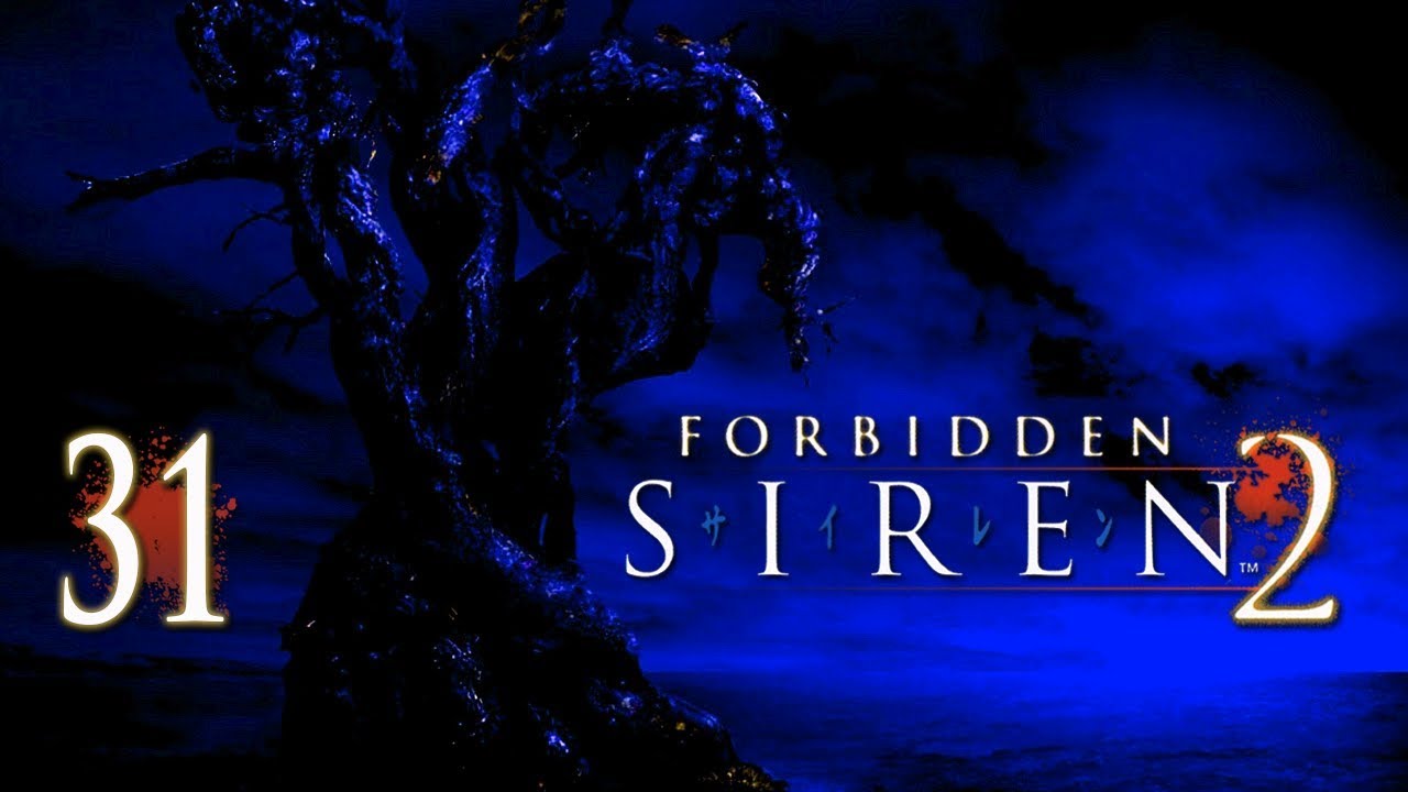 Forbidden Siren 2 #31 - SHIBITO.COM - YouTube
