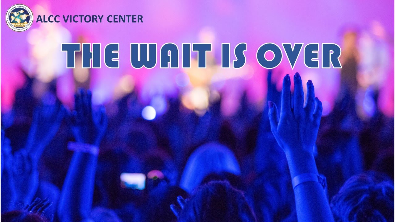 The Wait is Over- 8/13/23 - YouTube