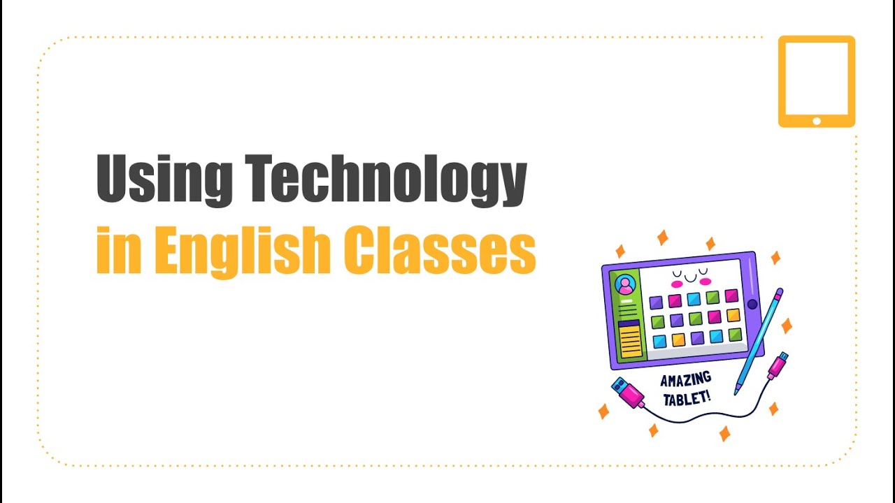 Using Technology in English Classes - YouTube