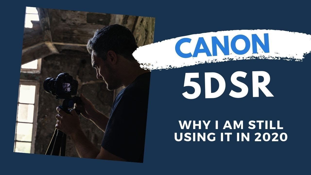 Canon 5DSR - why I am STILL using it in 2020!! - YouTube