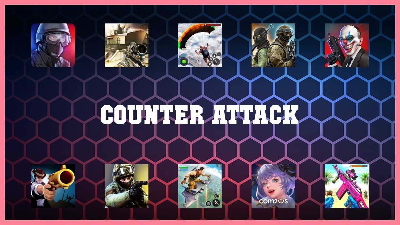 Best 10 Counter Attack Android Apps - YouTube