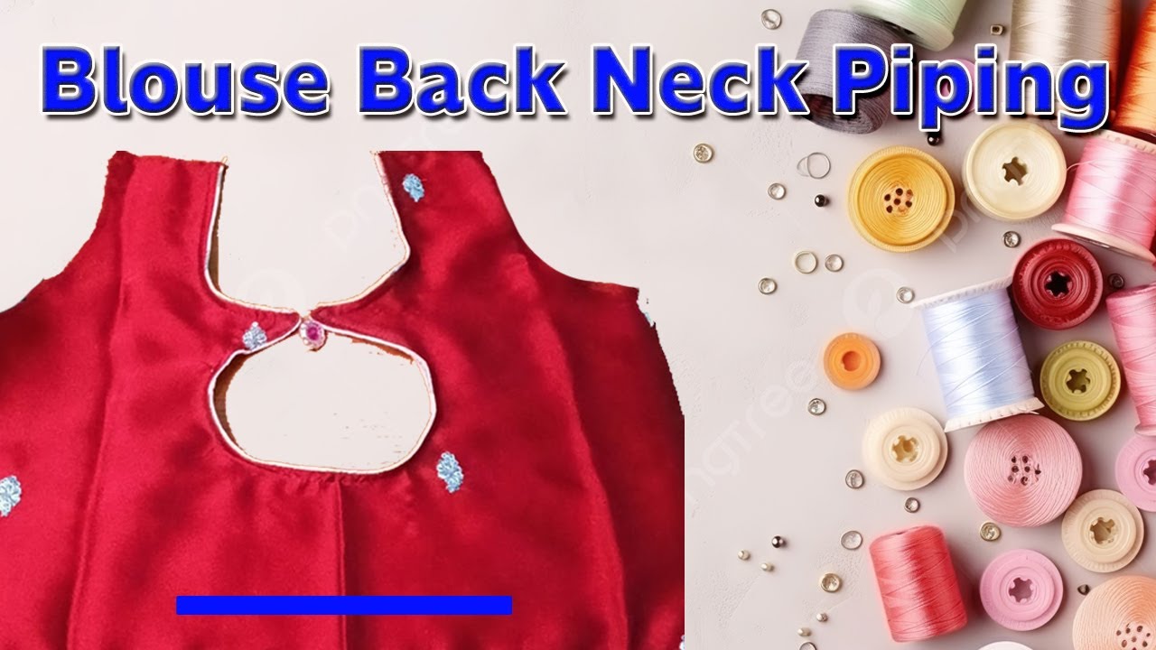 Blouse back neck piping cutting and stitching, neck piping - YouTube