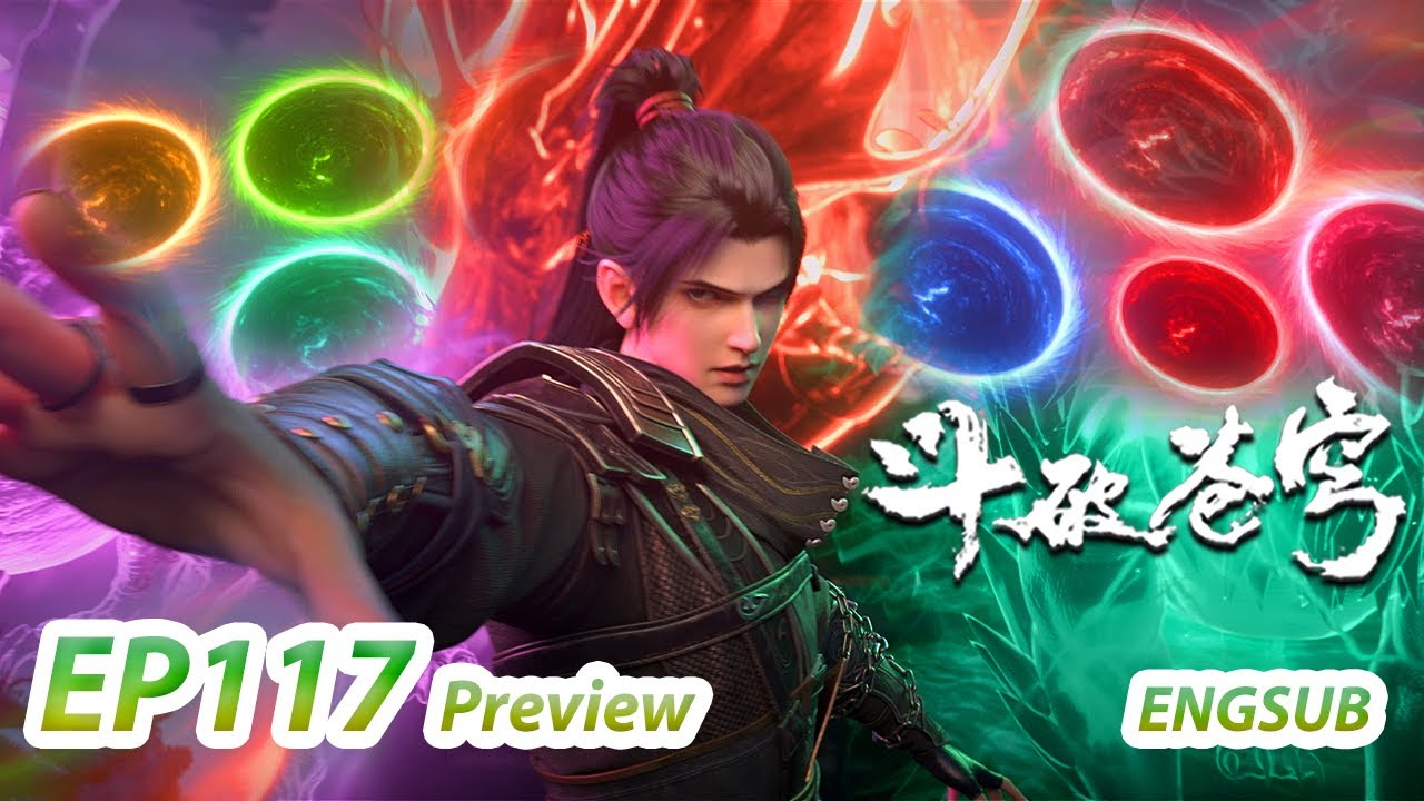 MULTI SUB -【Battle Through the Heavens】| EP117 Preview--Genius Pill ...