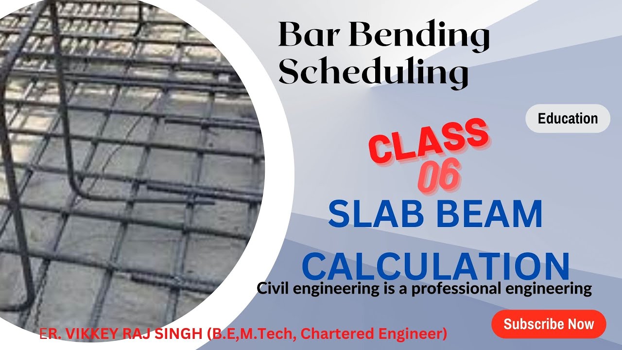 CLASS-8 SLAB Calculation Bar Bending schedule in Civil Engineering # ...