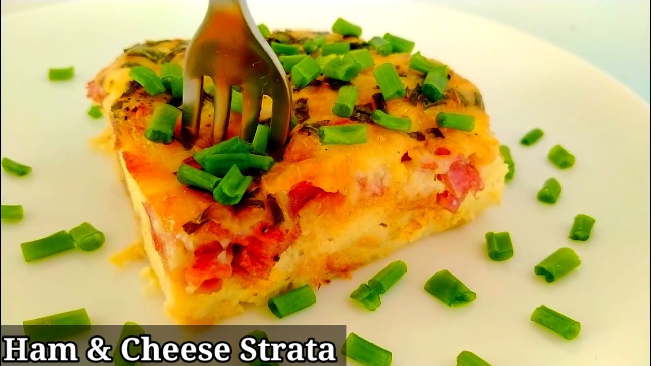Ham and cheese breakfast Egg Strata | Ham&Cheese Strata | Easy cooking ...