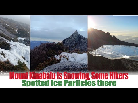 SNOWING IN MOUNT KINABALU, SABAH MALAYSIA - YouTube