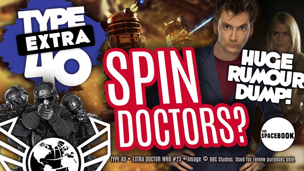 DOCTOR WHO - Type 40 EXTRA: SPIN DOCTORS? - YouTube