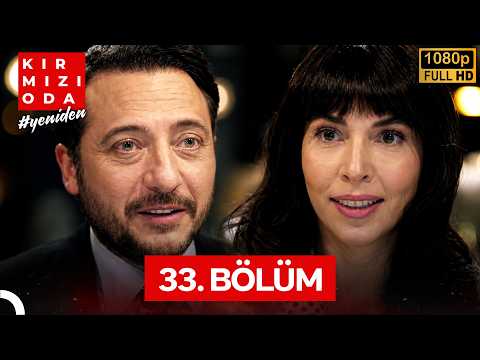 Kırmızı Oda 33. Bölüm (İyileştirilmiş Görüntü)