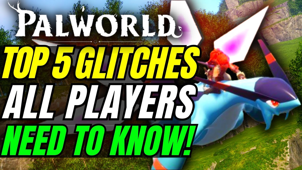TOP 5 New Palworld GLITCHES! Infinite INGOT, XP Exploit Hidden Loot ...