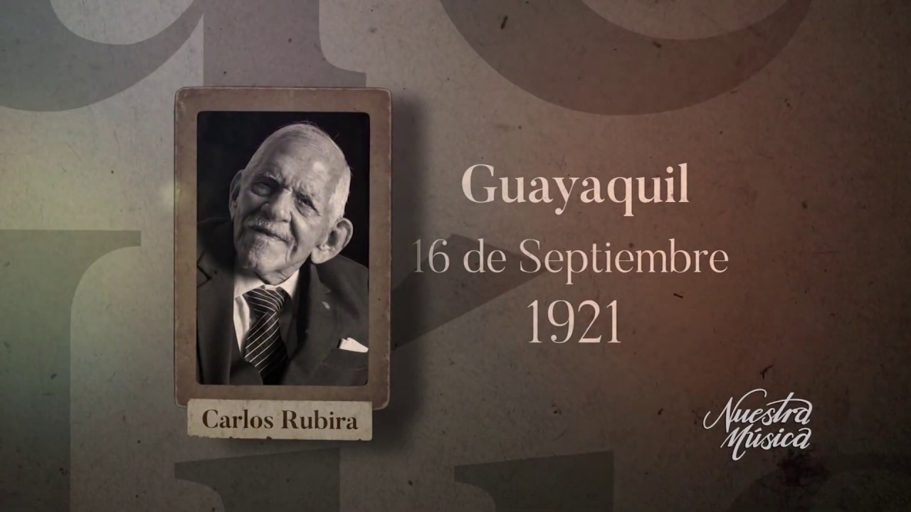 Carlos Rubira Infante - Nuestra Música: homenaje a 3 grandes - YouTube